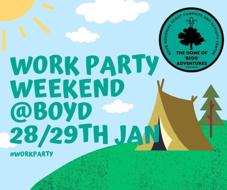 Work Party Weekend - Boyd Scout Campsite & Activity Centre